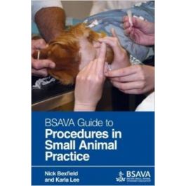 BSAVA Guide to Procedures in Small Animal Practiceﾠ