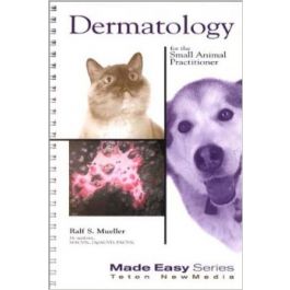 Dermatology for the Small Animal Practitioner